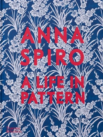 Anna Spiro A Life in Pattern – Mon Pote